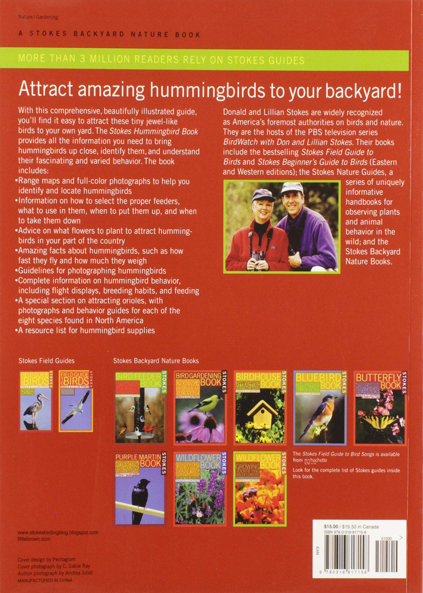 The Hummingbird Book: the Complete Guide to Attracting, Identifying, a ...